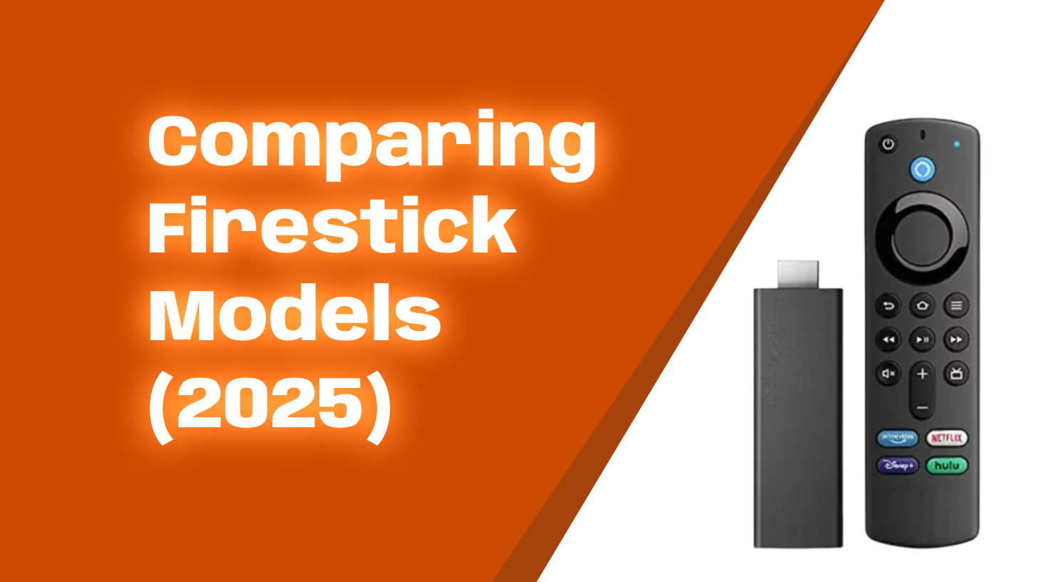 Comparing Firestick Models: Which Features Matter Most? - AllFirestick